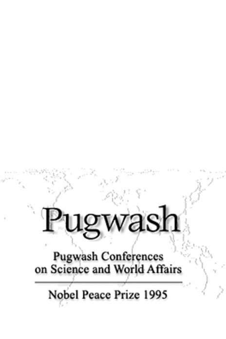 帕格沃什科学和世界事务会议 Pugwash Conferences on Science and World Affairs 诺贝尔奖获奖情况 ...